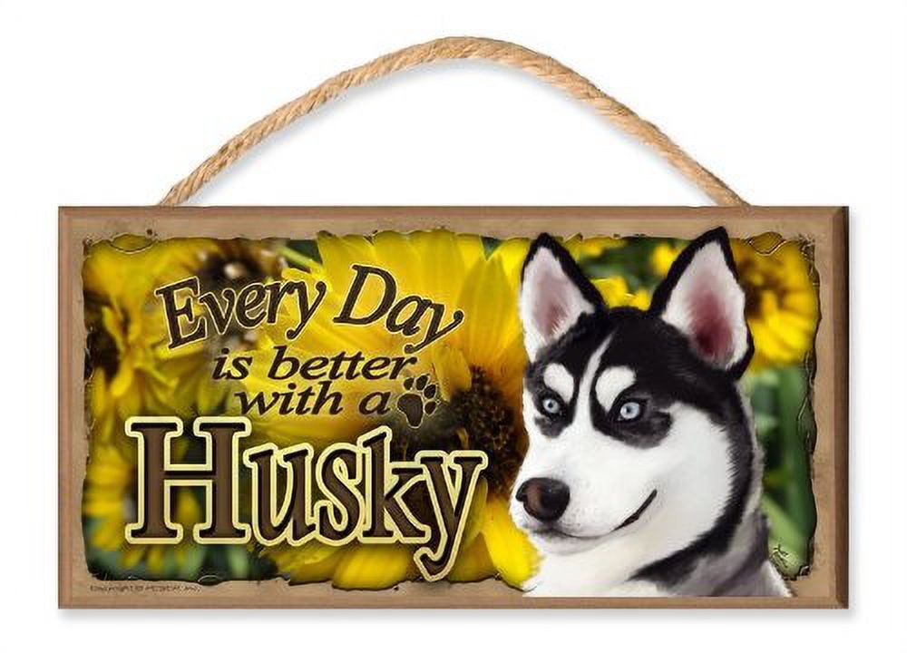 Every Day is Better With A Siberian Husky "Flower Theme" Wooden Sign ...