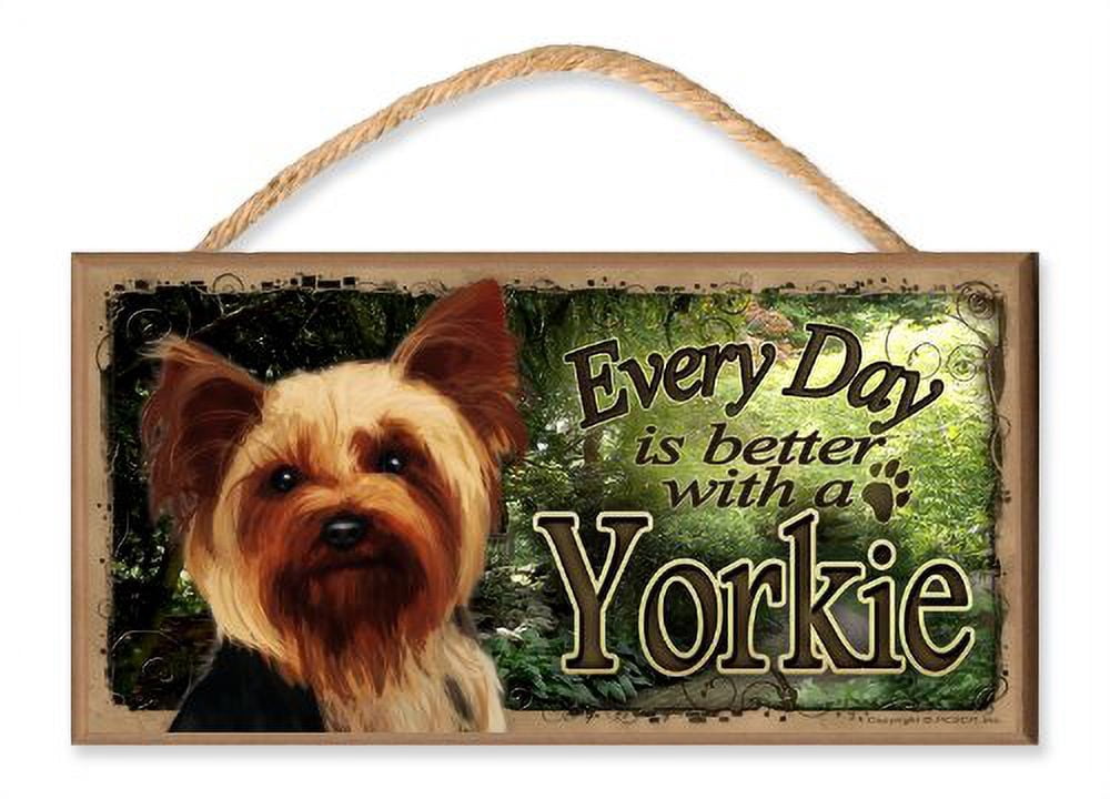 Every Day is Better with A Yorkshire Terrier (Yorkie)"Garden Scene ...