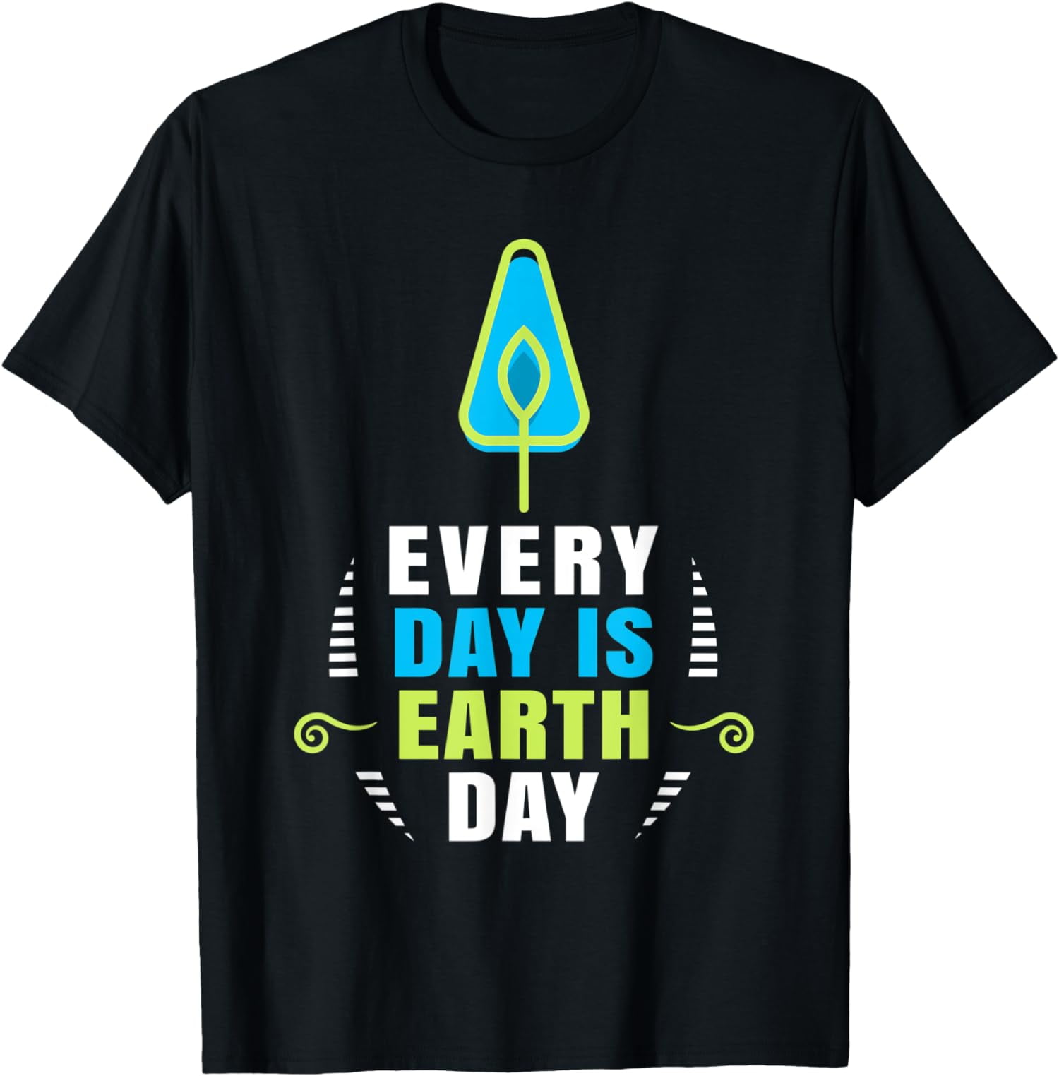 Every Day is Earth Day Outfit for Earth Day T-Shirt - Walmart.com