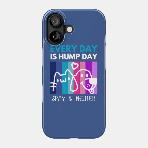 "Every Day is Hump Day" Camel Pet Rescue Case for Apple iPhone 11-17 ...