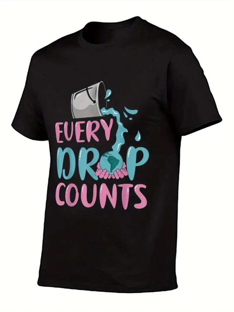 Every Drop Counts Water Conservation Awareness Shirt - Black Graphic ...