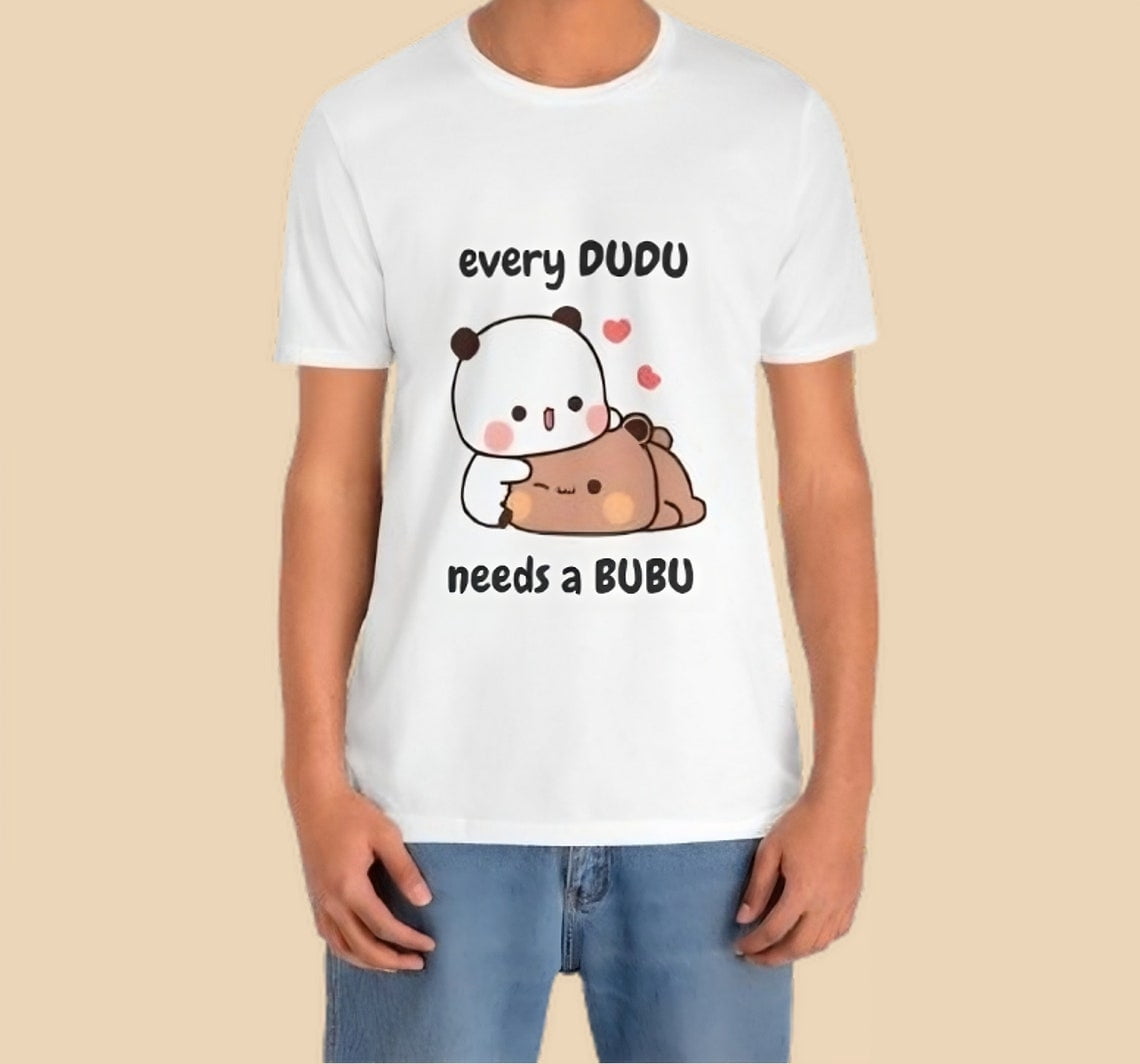 Every Dudu needs a Bubu T-Shirt for Men Women,Natural color,size 5XL ...