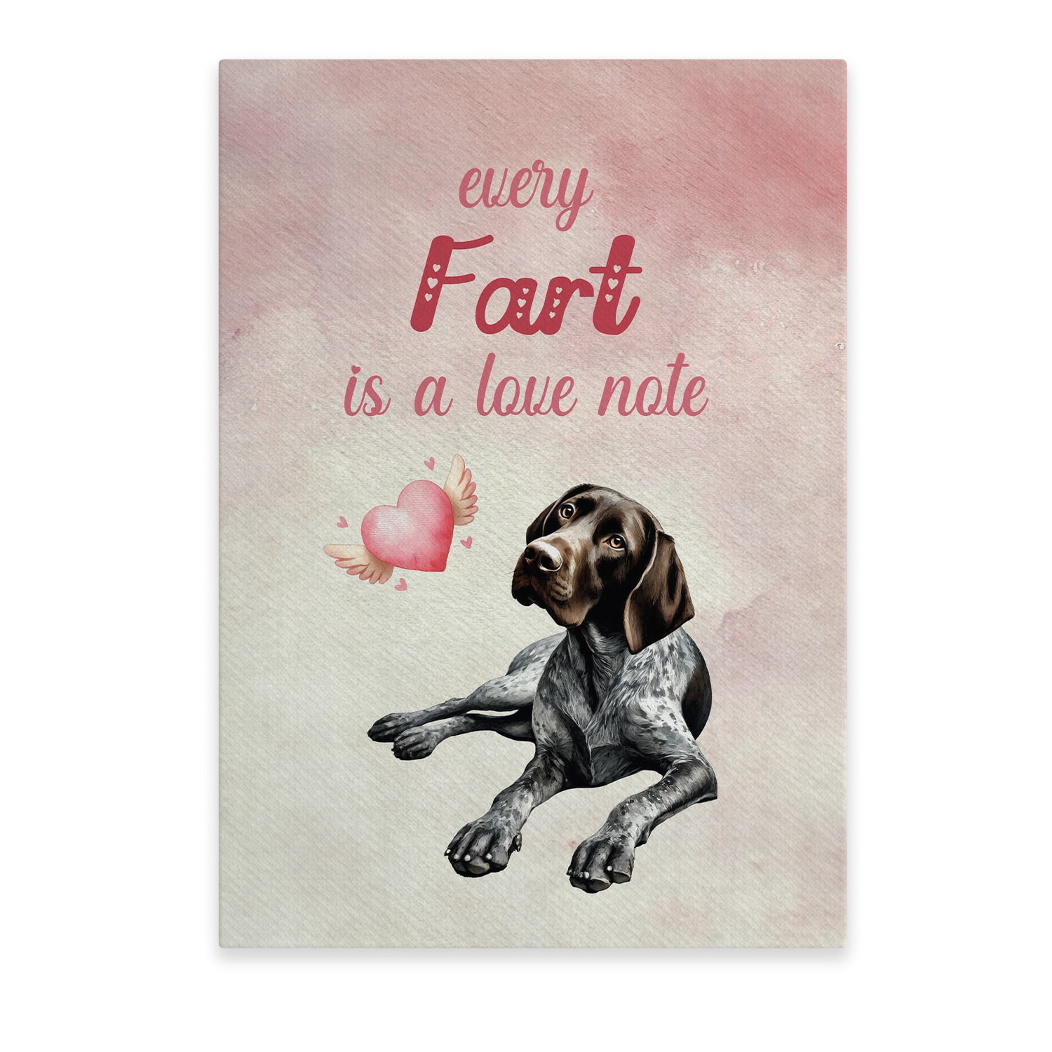 Every Fart is Love Note German Shorthaired Pointer Guilty Face Happy ...