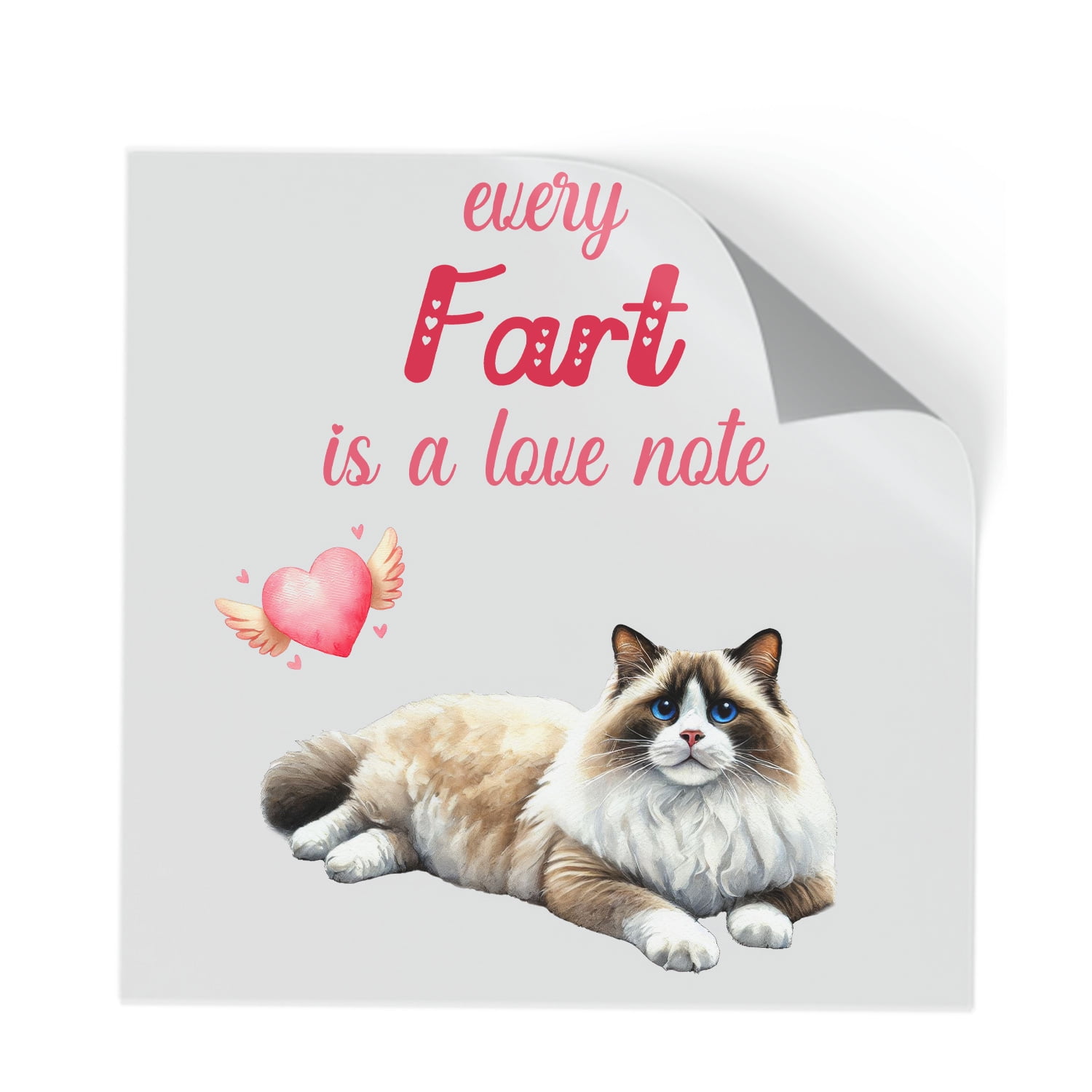 Every Fart is Love Note Ragdoll Guilty Face Happy Valentine's Cutout ...