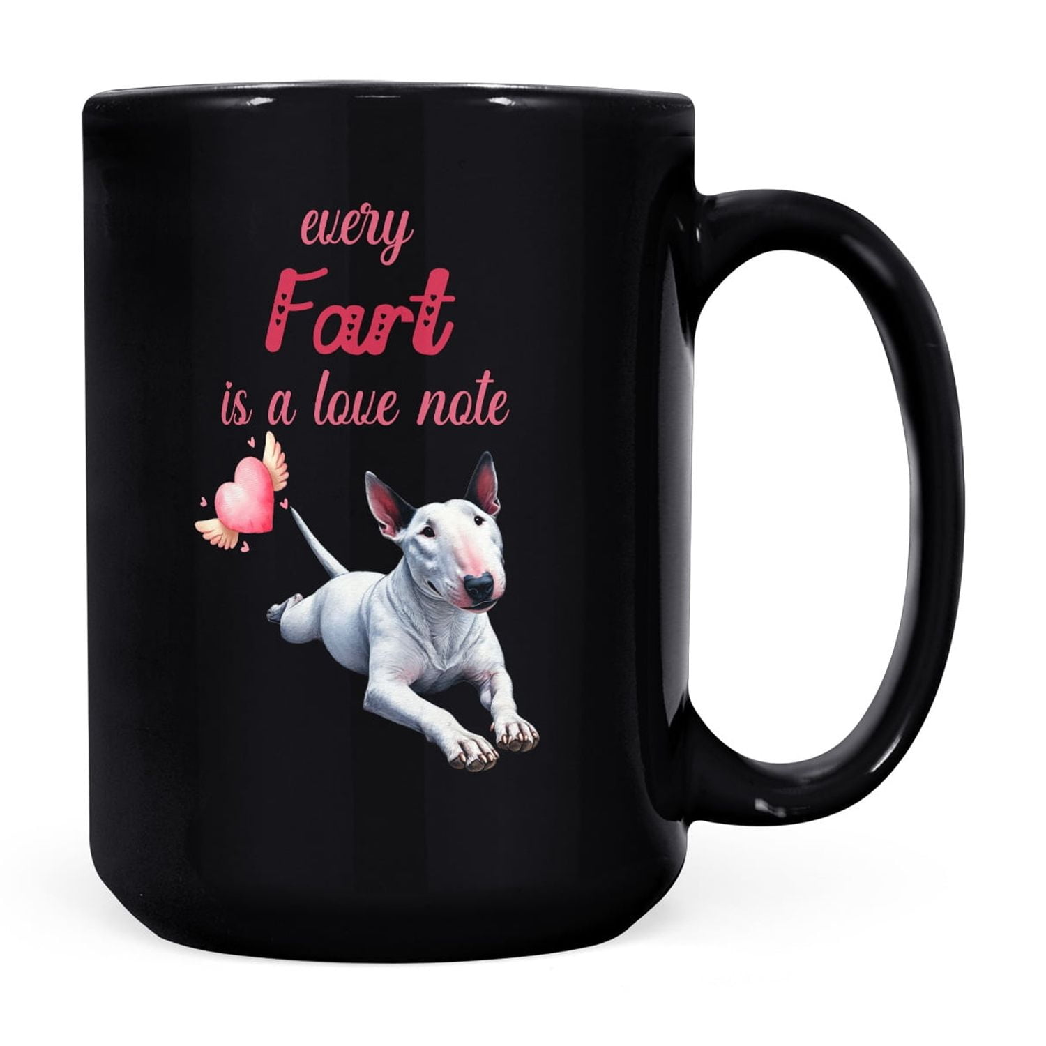 Every Fart is Love Note Bull Terrier Guilty Face Happy Valentine's Mug ...