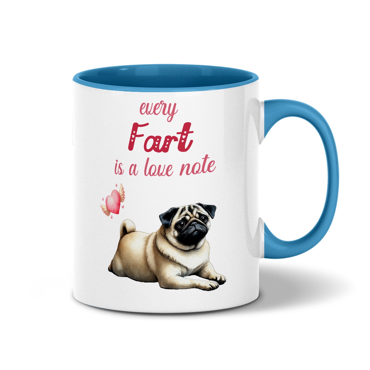 Every Fart is Love Note Pug Guilty Face Happy Valentine's 11oz Accent ...