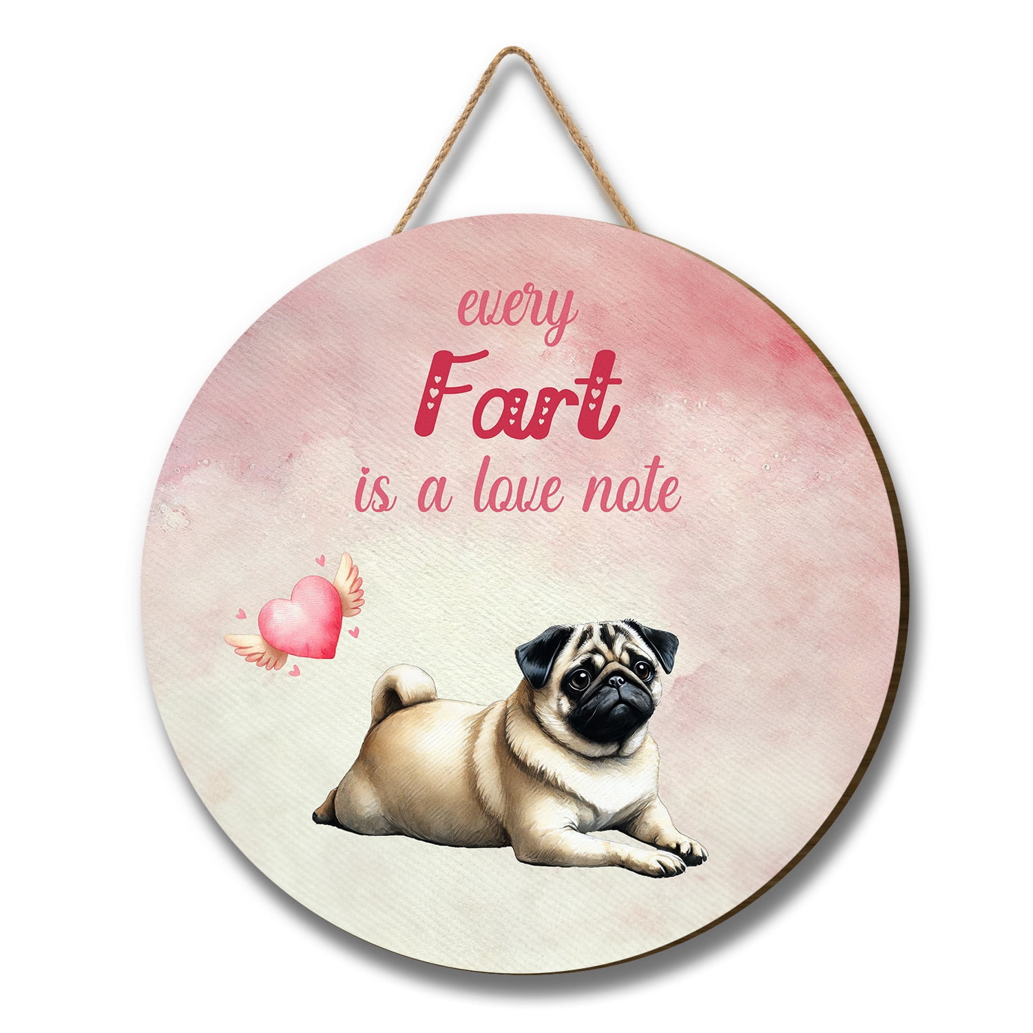 Every Fart is Love Note Pug Guilty Face Happy Valentine's Round Wood ...