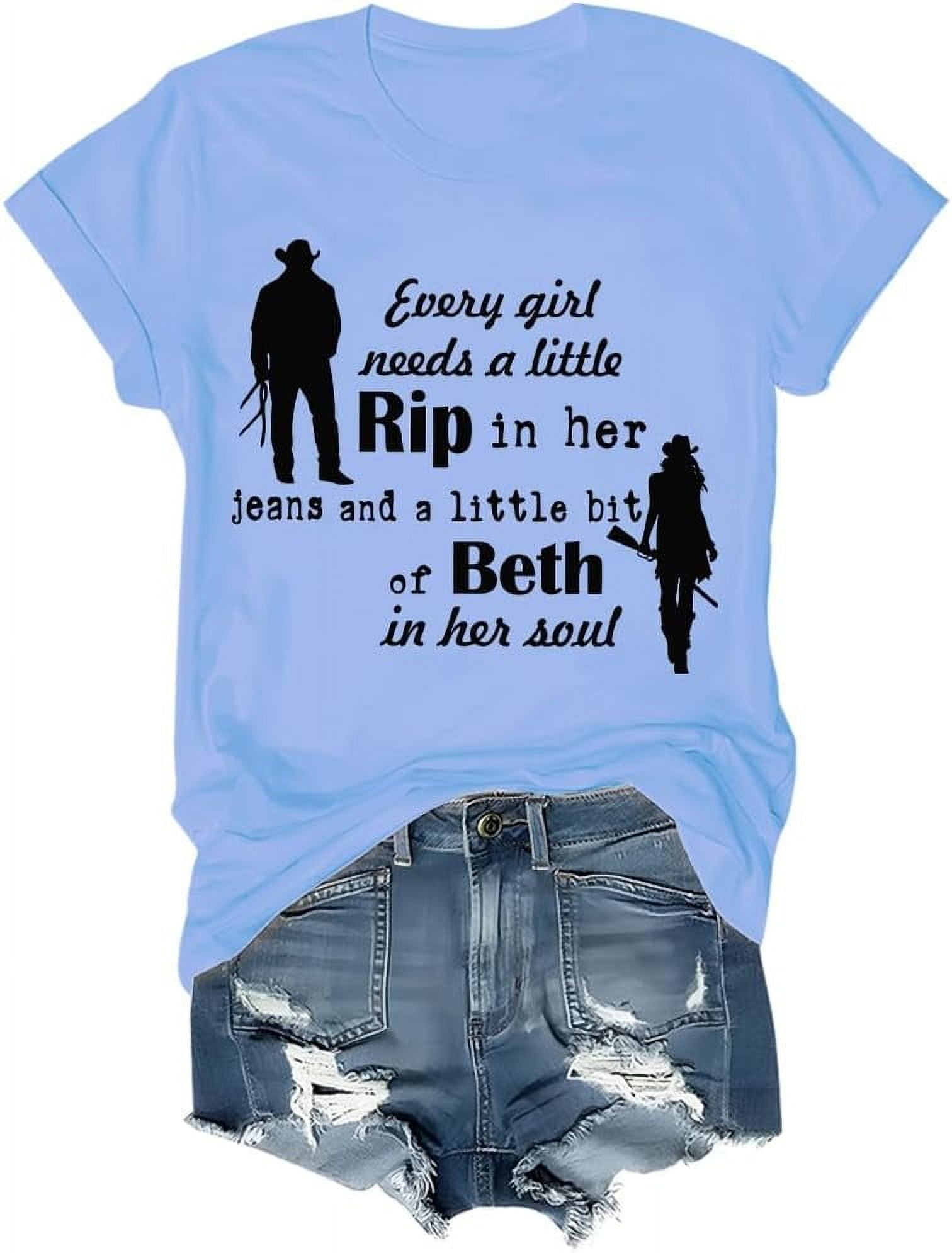 Every Girl Needs A Little Rip in Her Jeans Shirt, Every Girl Needs A ...