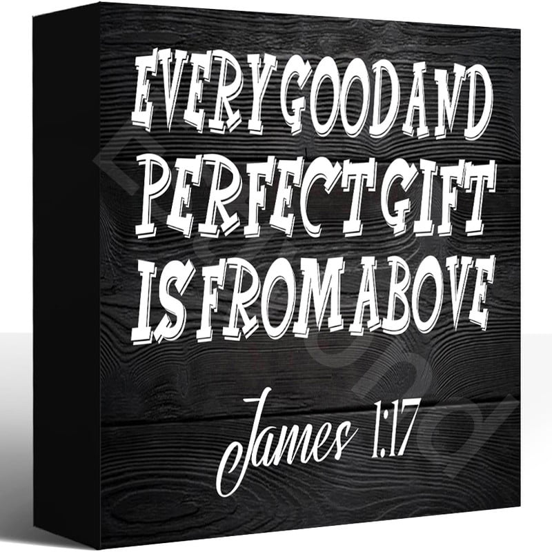 Every Good And Perfect Gift Is From Above James Wooden Box Sign ...