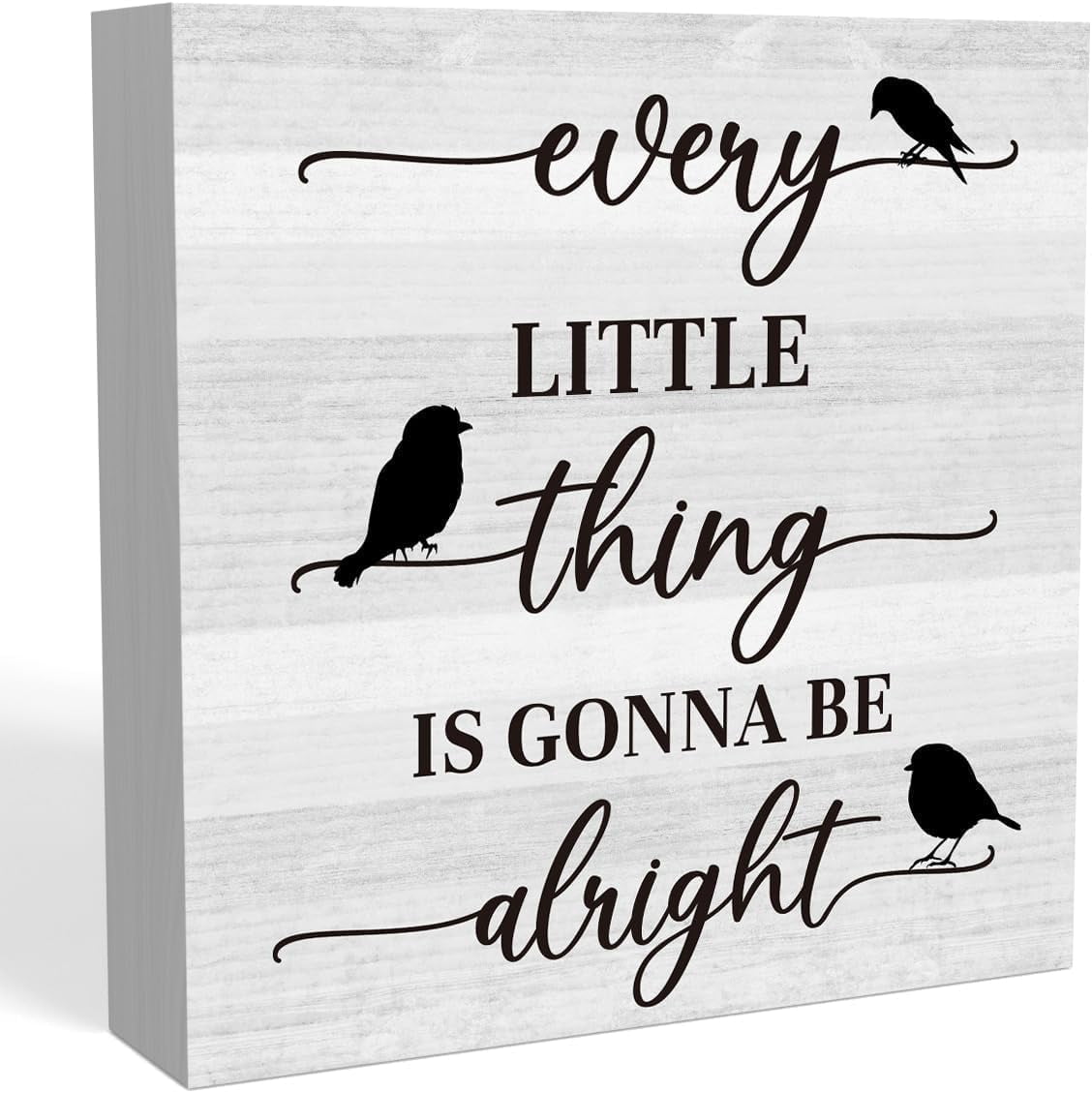 Every Little Thing is Gonna Be Alright Wooden Block Plaque Box Sign ...