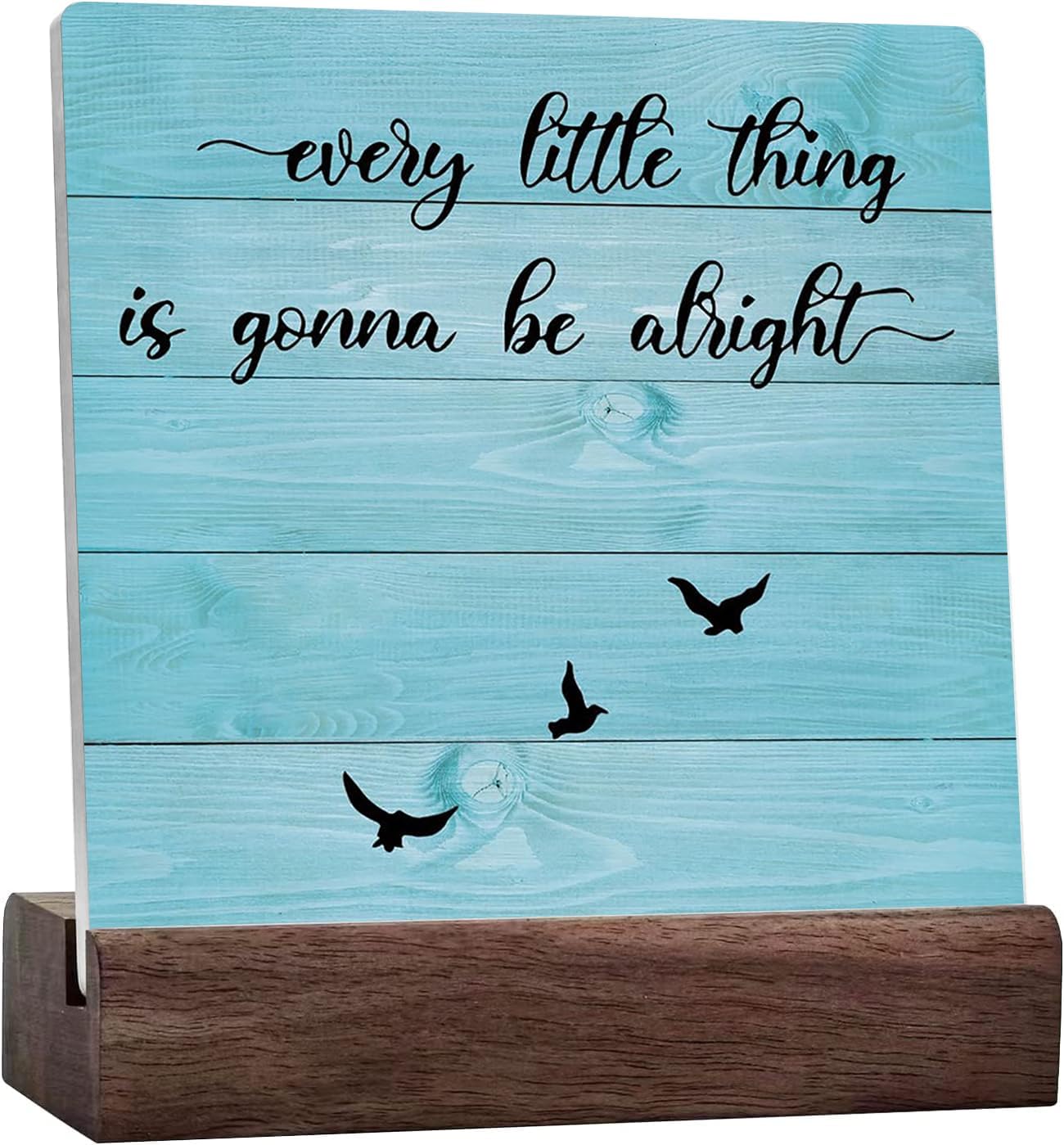 Every Little Thing Is Gonna Be Alright Sign, Inspirational Rustic ...
