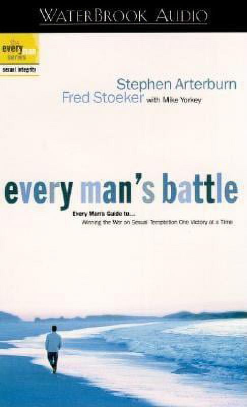 Every Man's Battle Audio: Every Man's Guide to Winning the War on ...
