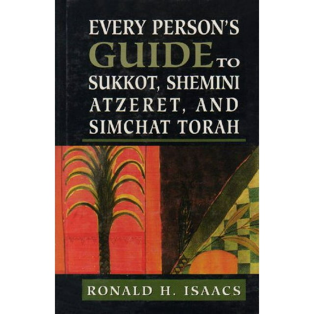 Pre-Owned Every Person's Guide to Sukkot, Shemini Atzeret and Simchat ...