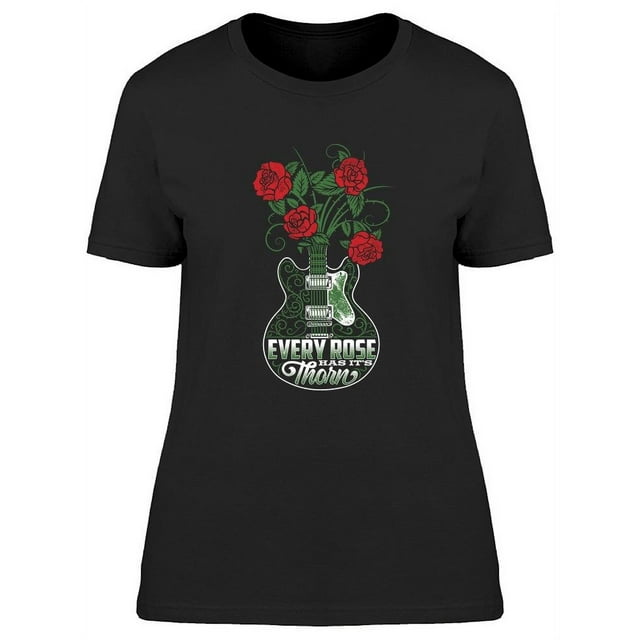 Every Rose Has It's Thorn T-Shirt Women -Image by Shutterstock, Female ...