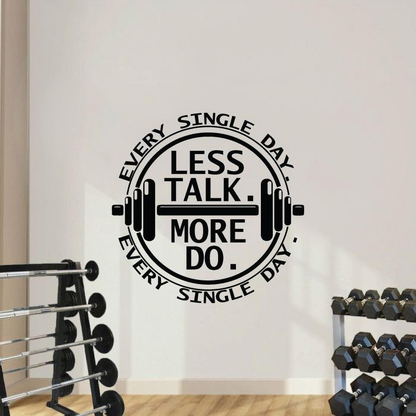 Every Single Day. Less Talk. More Do. Every Single Day. - Exercise ...