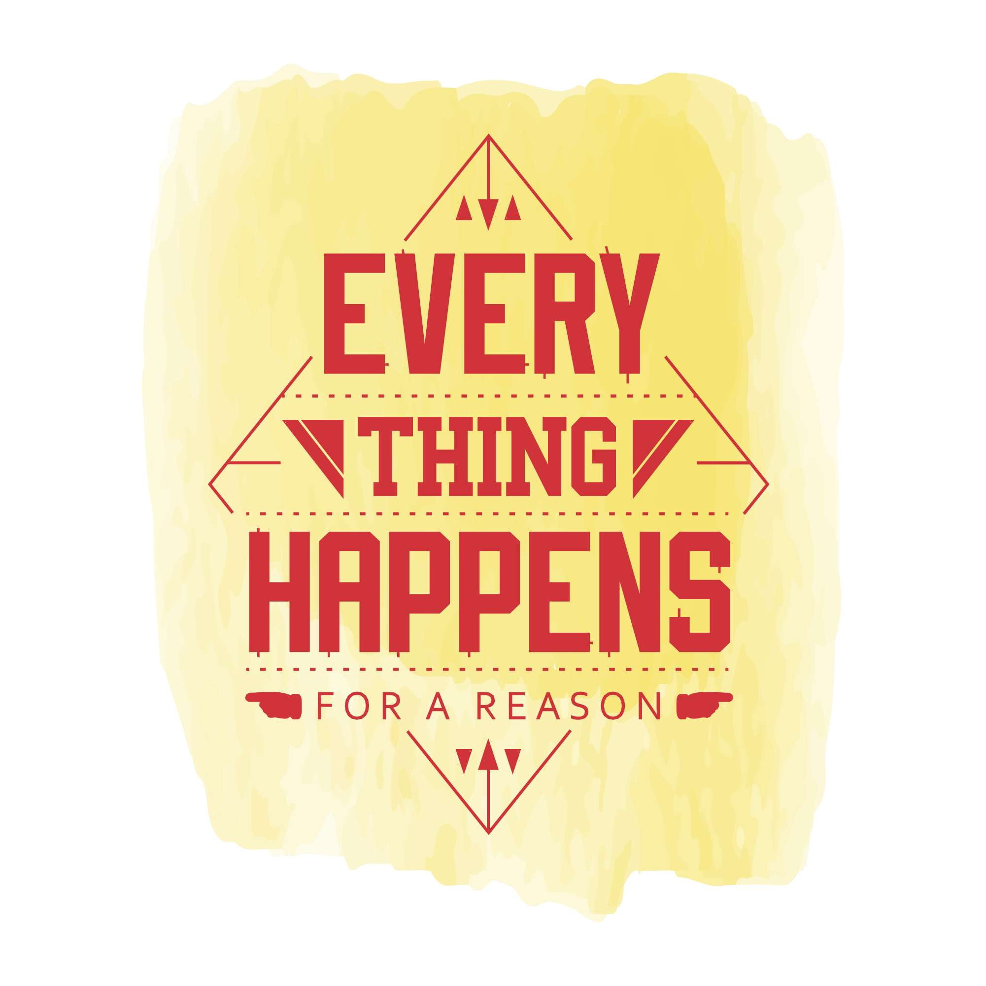 Every Thing Happens For A Reason Positive Empowering Quote Watercolor ...