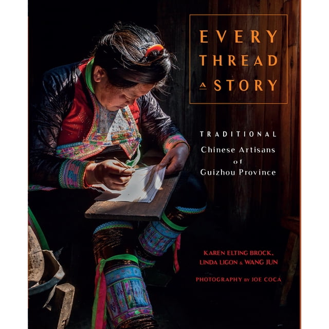 Every Thread a Story & the Secret Language of Miao Embroidery (Other ...
