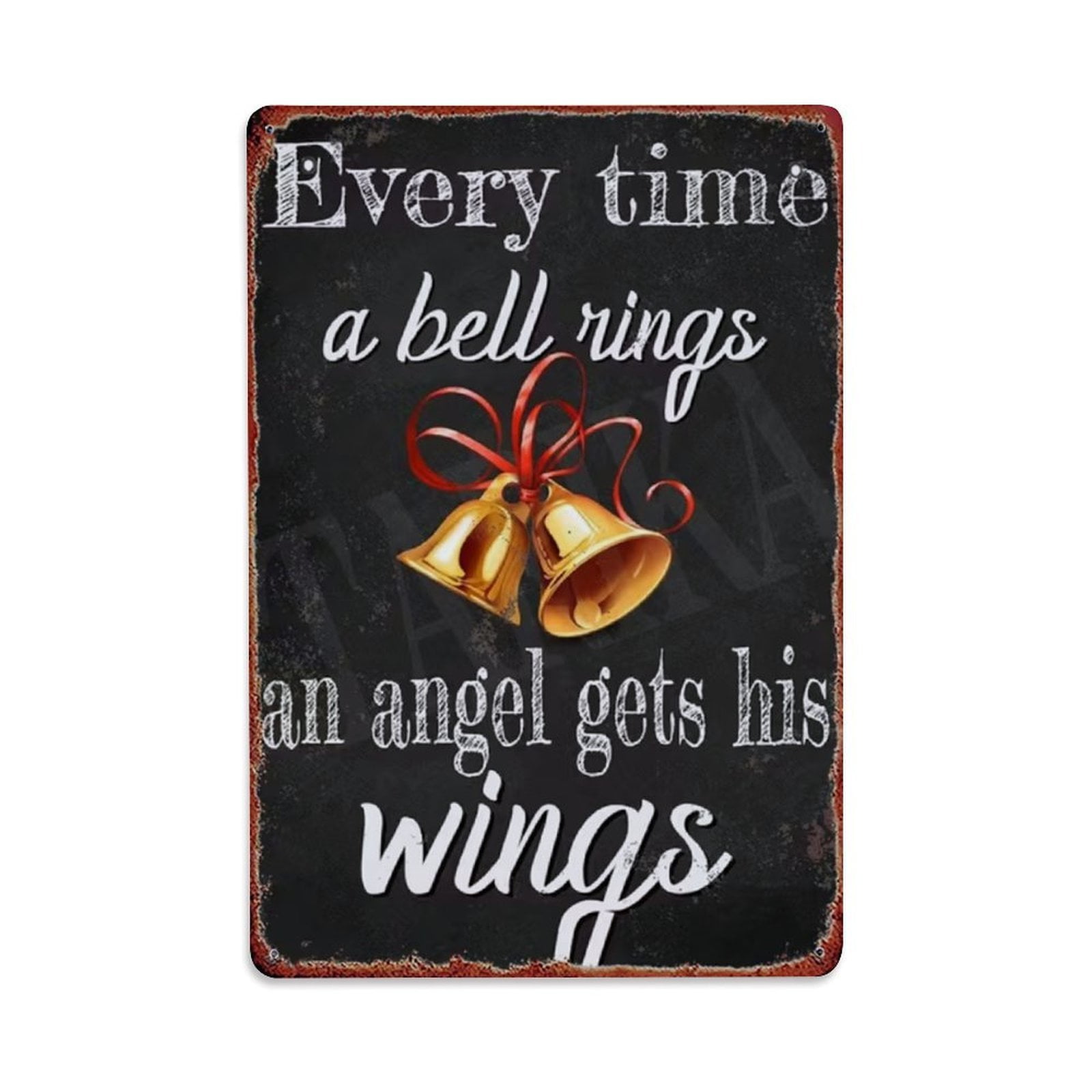 Every Time A Bell Rings, An Angel Gets His Wings Tin Sign Vintage Metal ...