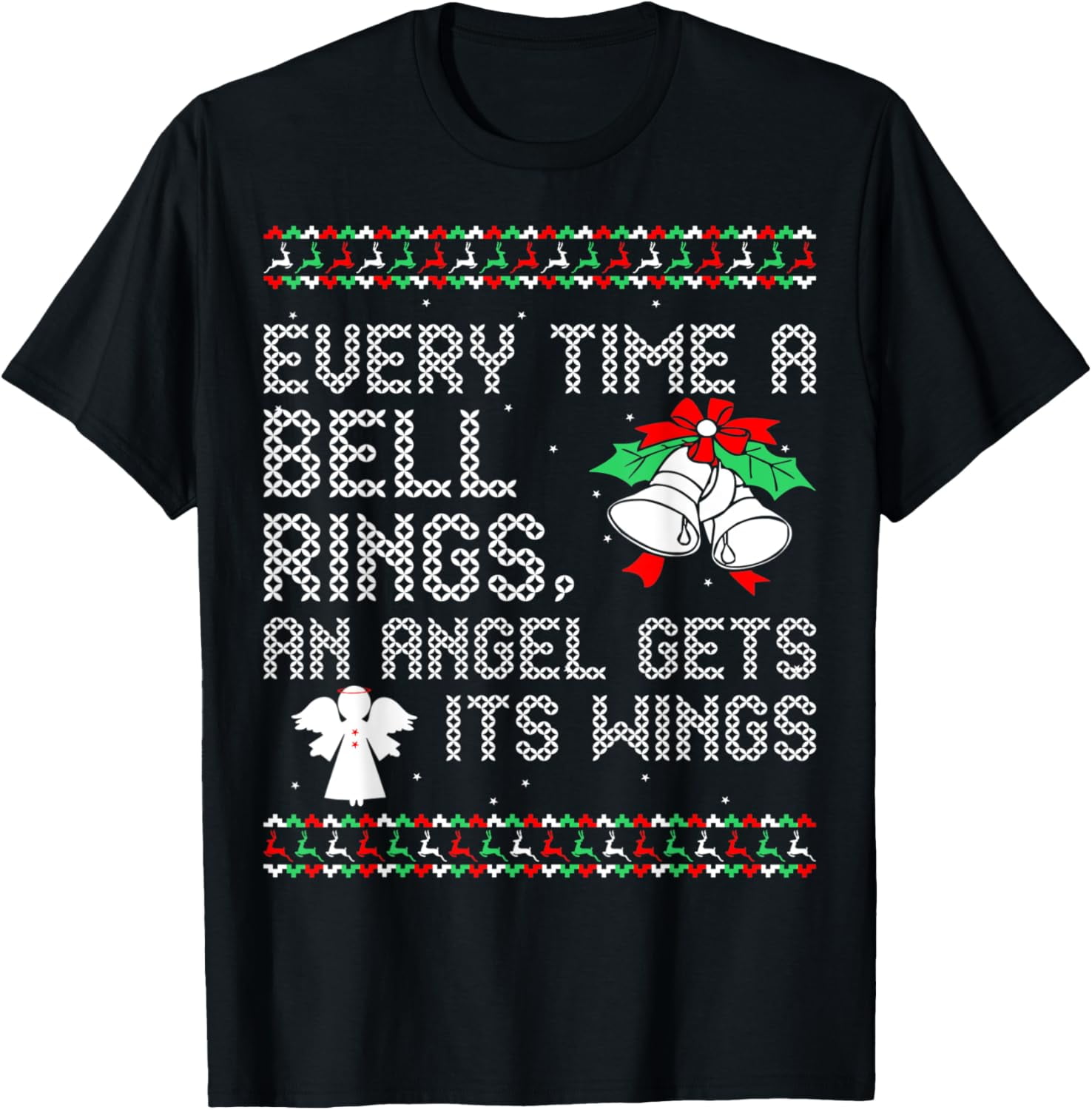 Every Time Bell Rings Angel Gets Its Wings Christmas T-Shirt - Walmart.com