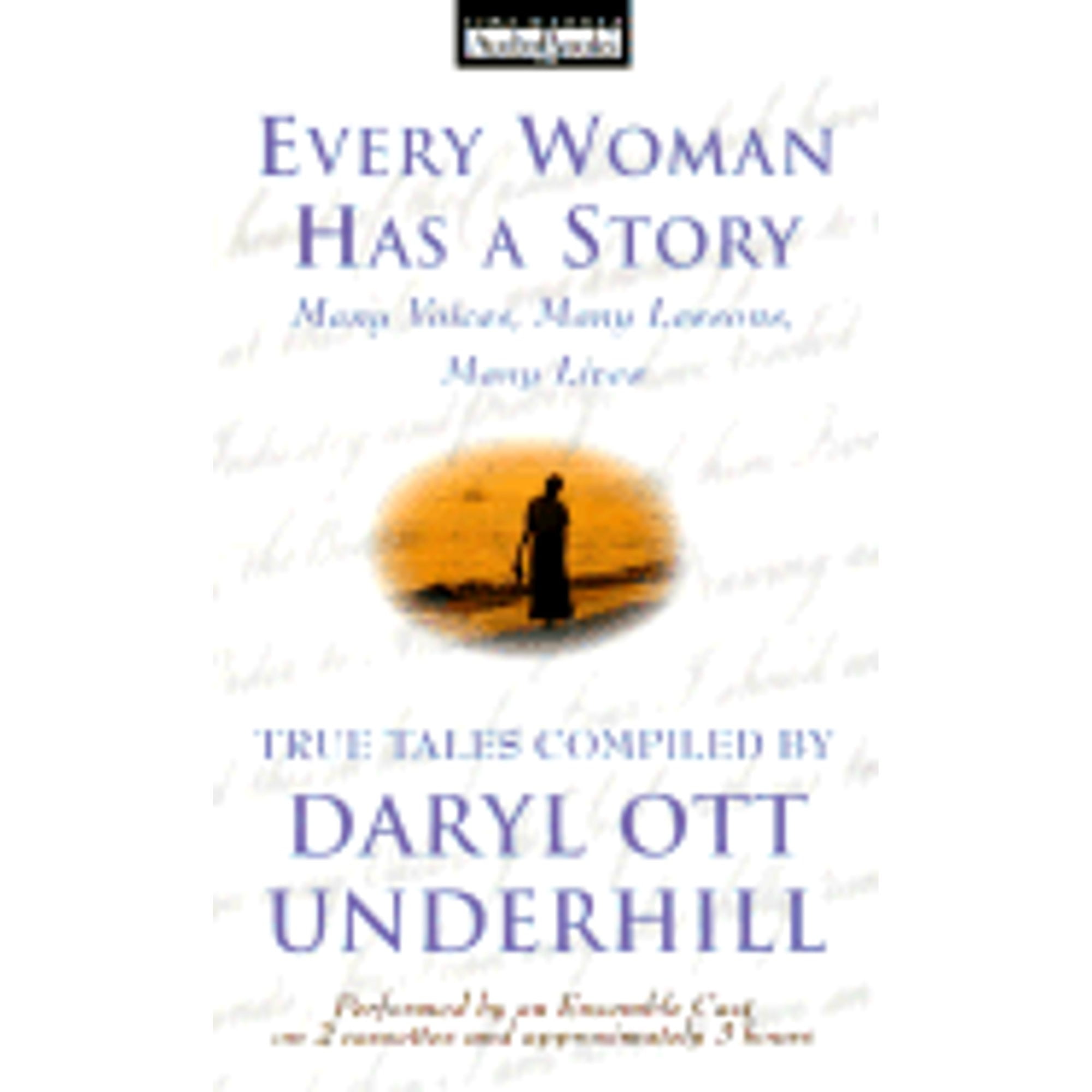 Pre-Owned Every Woman Has a Story: Many Voices, Many Lessons, Many ...