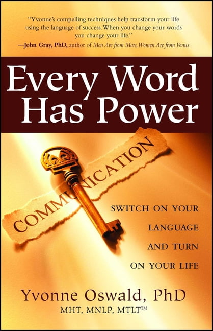 Every Word Has Power Every Word Has Power: Switch on Your Language and ...