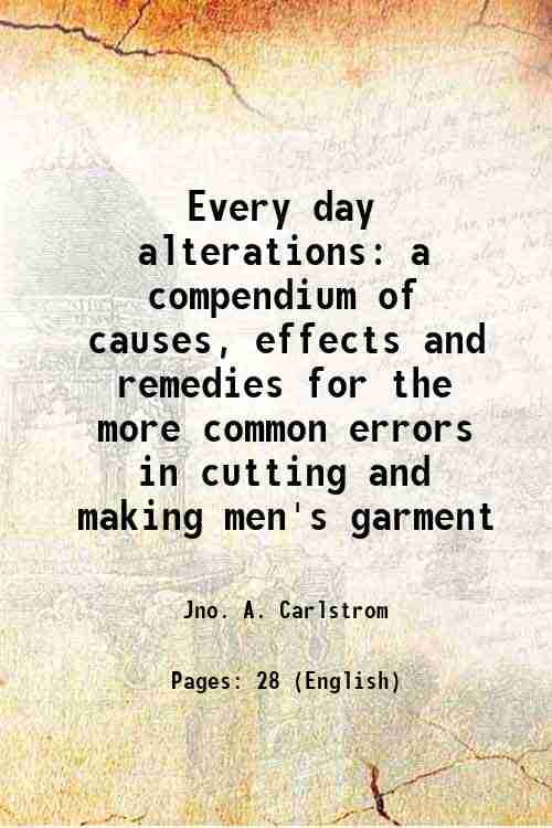 Every day alterations a compendium of causes, effects and remedies for ...