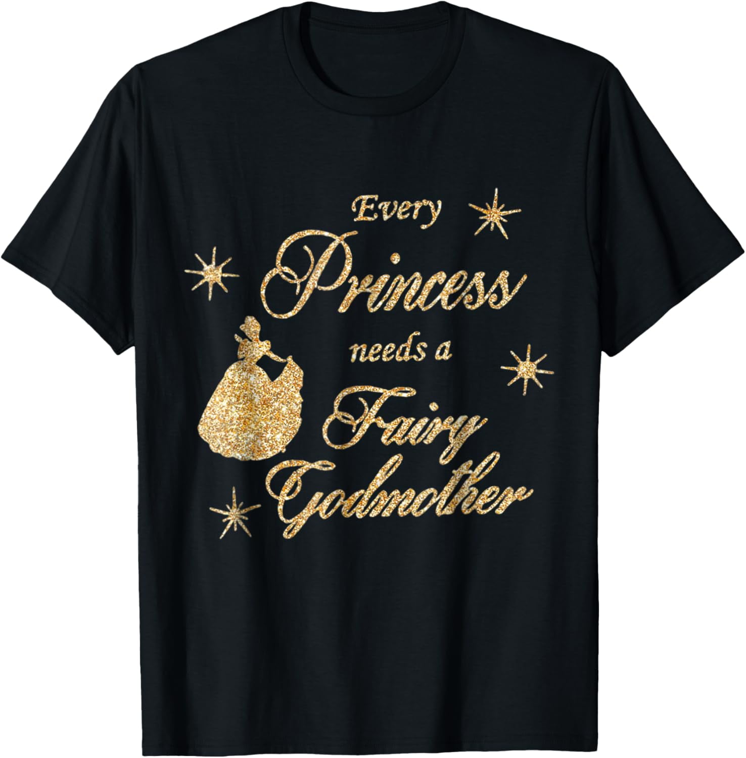 Every princess needs a fairy godmother birthday Gift T-Shirt - Walmart.com