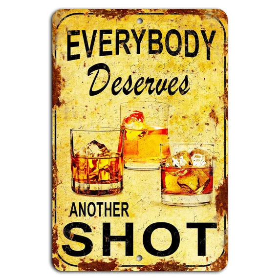 Everybody Deserves Another Shot Rustic Bar Sign - Bar Room Wall Art ...