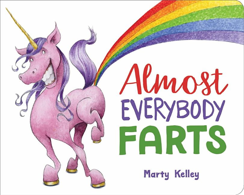 Everybody Farts Almost Everybody Farts, (Board Book) - Walmart.com