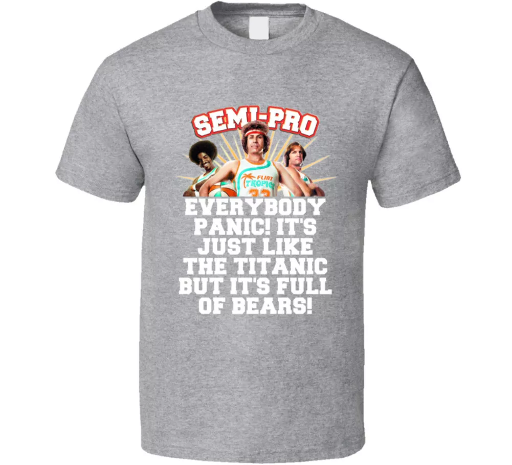 Everybody Panic It's Just Like The Titanic But It's Full Of Bears Semi ...