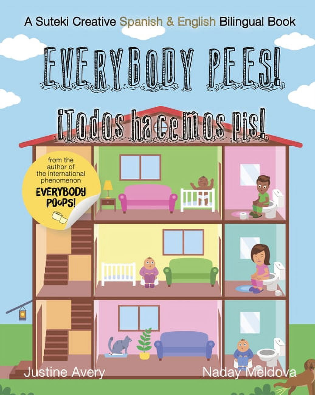 Everybody Potties! / ¡Todos a la Baci!: Everybody Pees / ¡Todos hacemos ...
