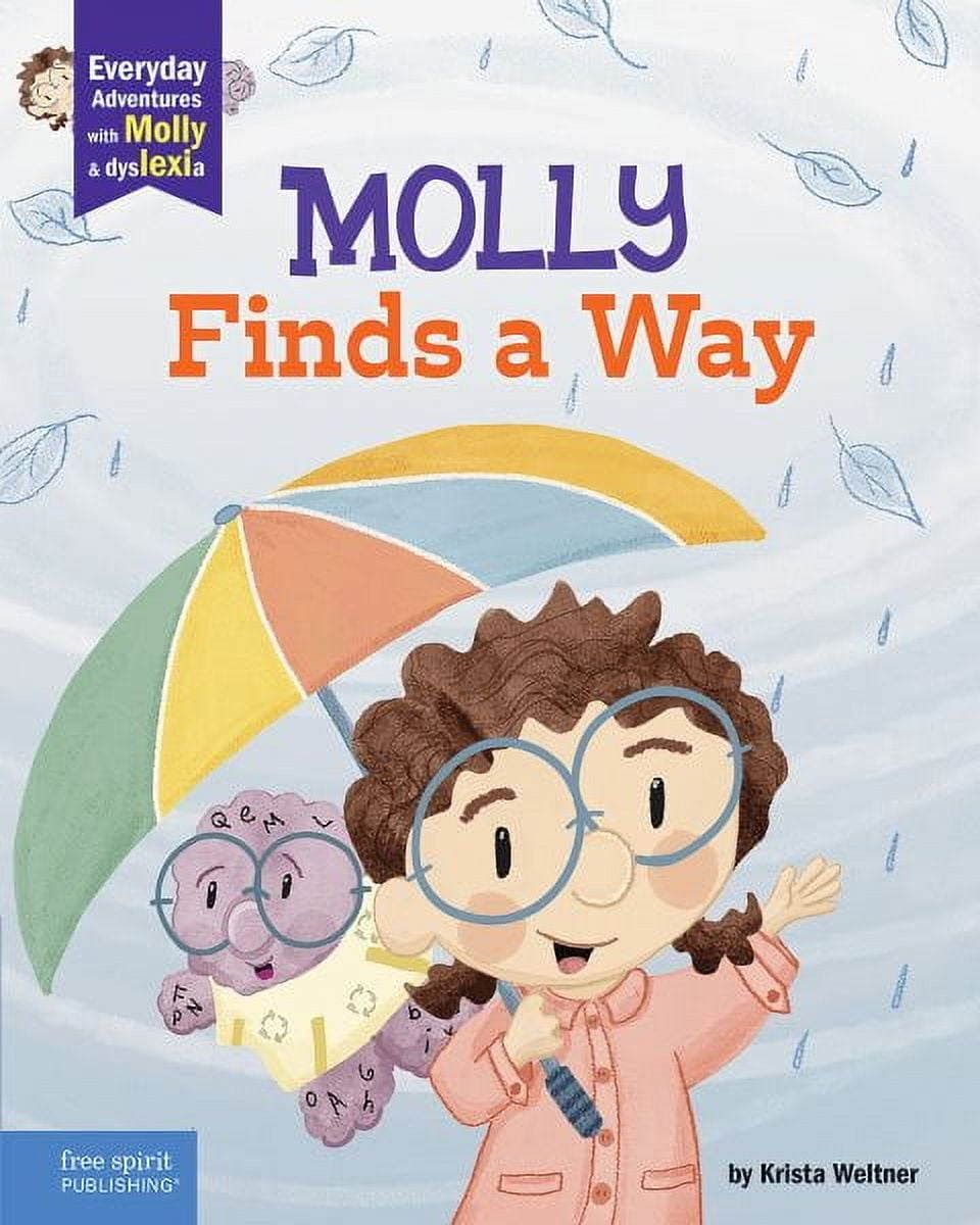 Everyday Adventures with Molly and Dyslexia: Molly Finds a Way : A book ...