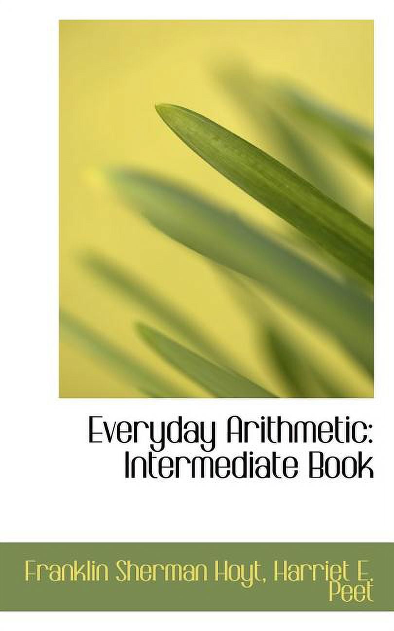 Everyday Arithmetic: Intermediate Book, (Paperback) - Walmart.com