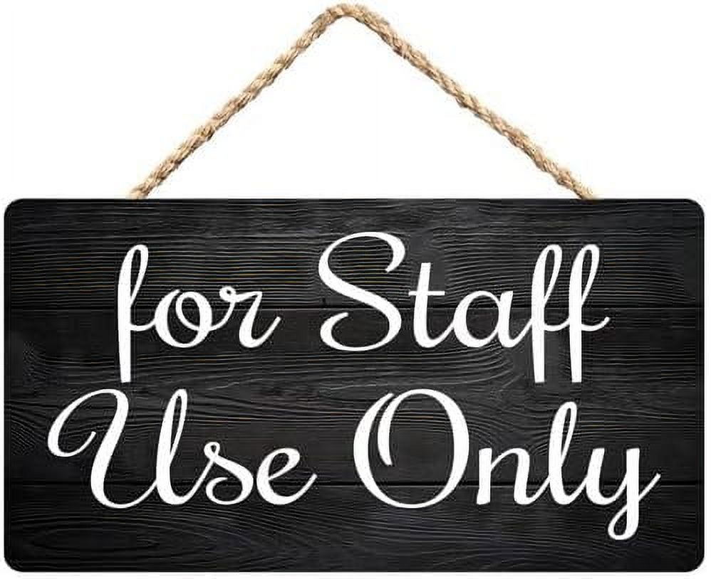Everyday Business Signs - For Staff Use Only - Rustic Wood Decor For ...
