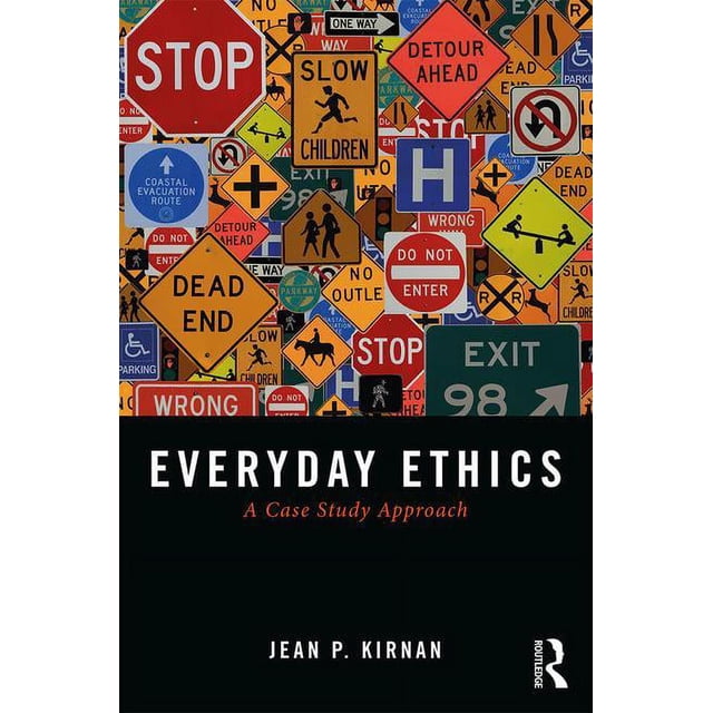 Everyday Ethics: A Case Study Analysis, (Paperback) - Walmart.com