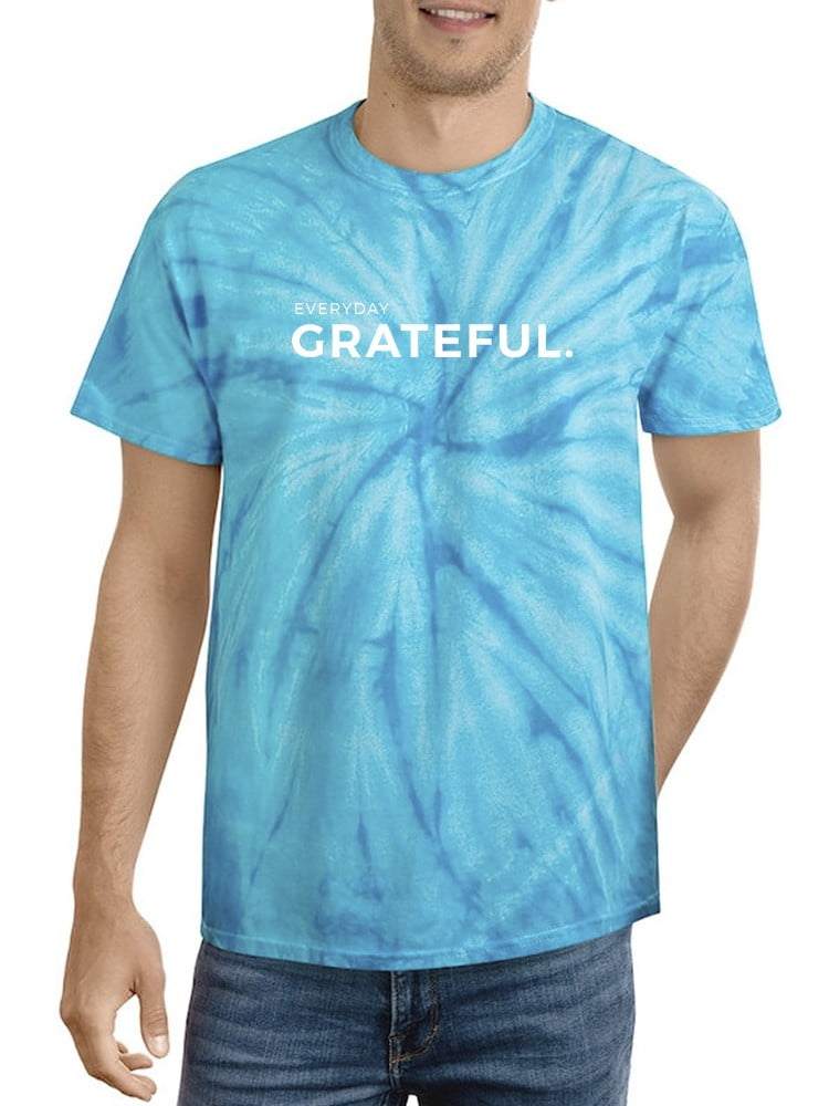 Everyday Grateful Text Tie Dye Cyclone Men -Smartprints Designs, Male Large - Walmart.com