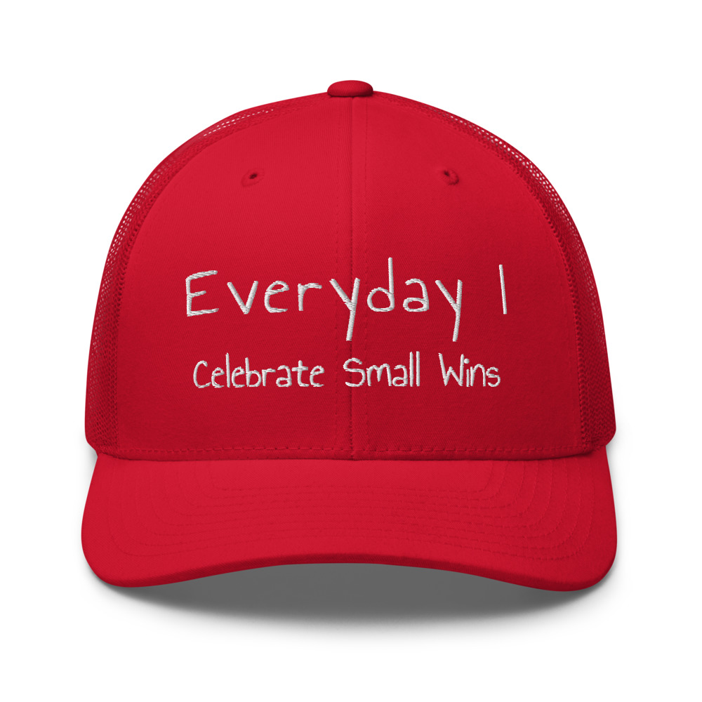 Everyday I Celebrate Small Wins Embroidered Trucker Cap (Red) - Walmart.com