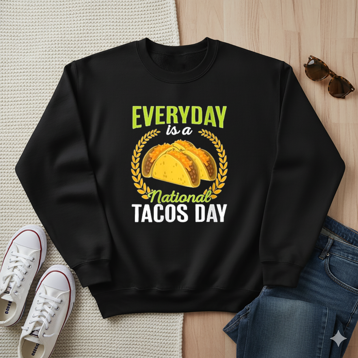 Everyday Is National Tacos Day Funny Mexican Food Fan Foodie Gift ...