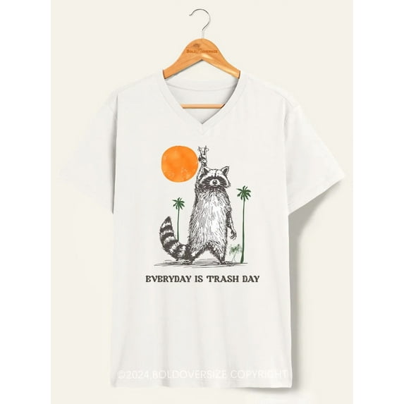 Everyday Is Trash Day Raccoon Meme V-Neck Tee - Walmart.com