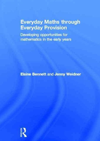 Pre-Owned Everyday Maths through Everyday Provision: Developing ...