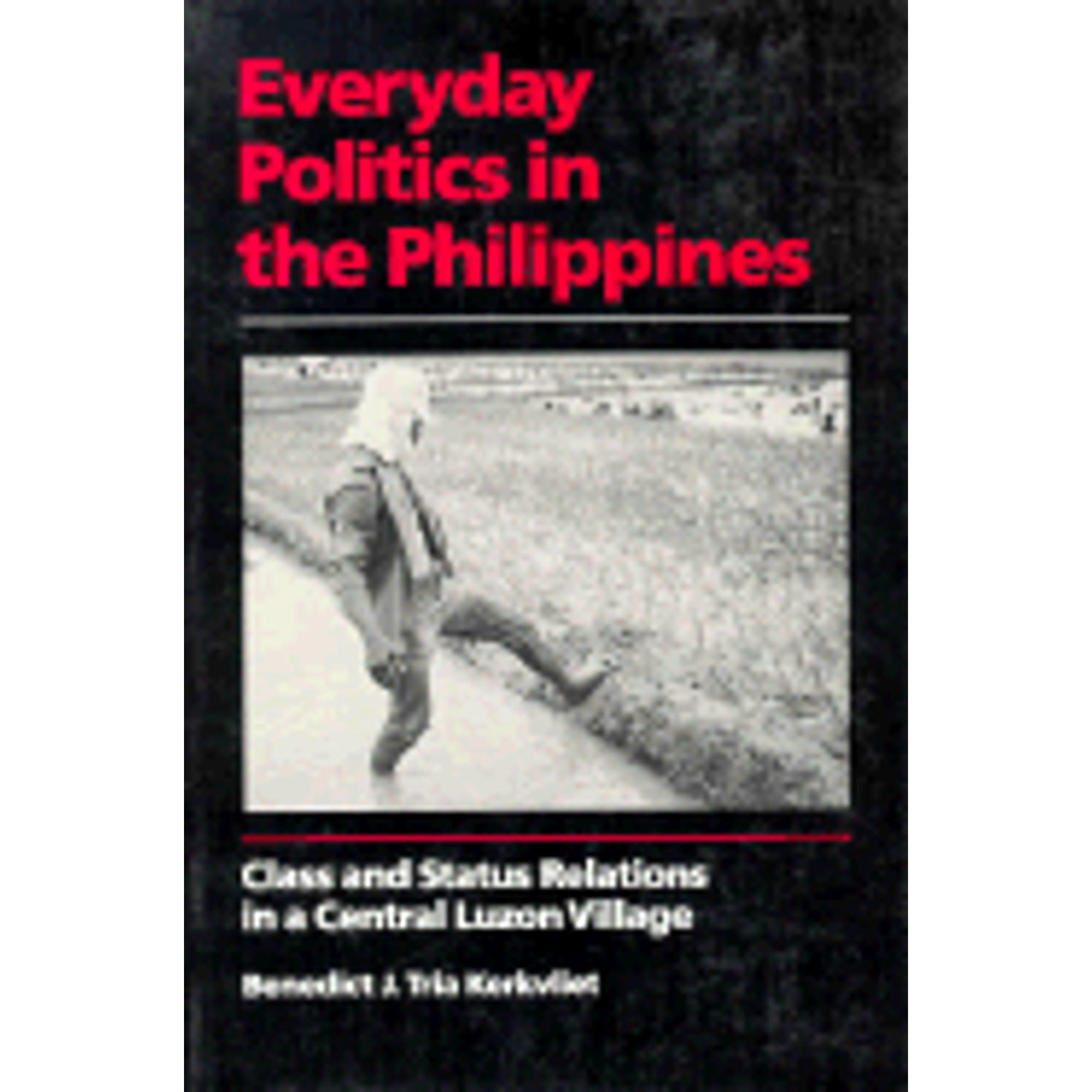 Everyday Politics in the Philippines : Class and Status Relations in a ...