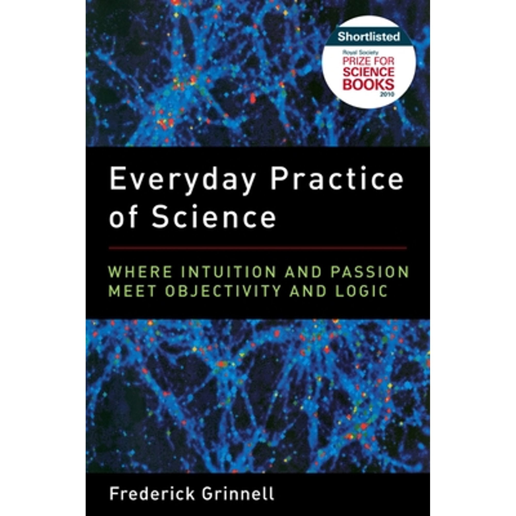Pre-Owned Everyday Practice of Science: Where Intuition and Passion ...