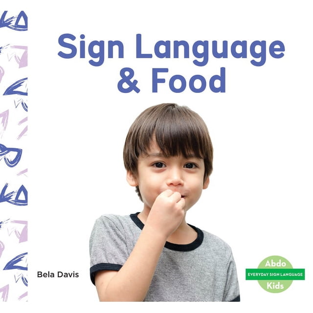 Everyday Sign Language Set 1 Sign Language & Food, (Hardcover ...