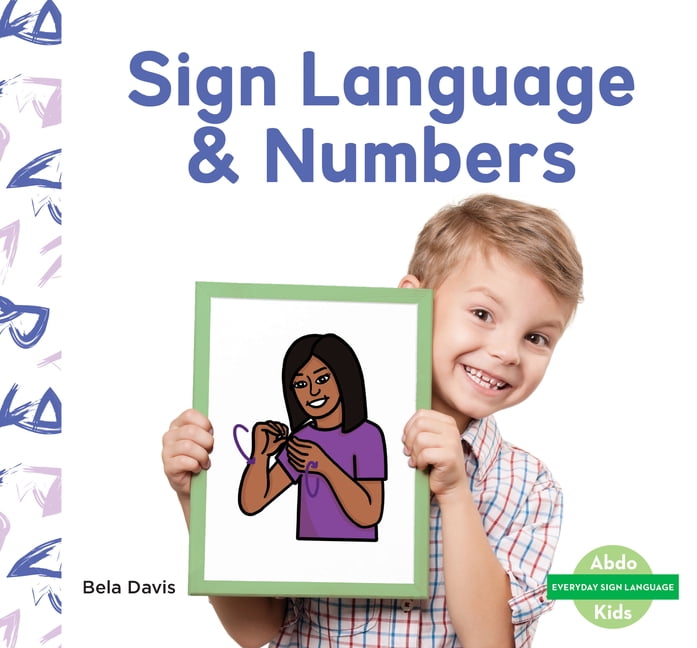 Everyday Sign Language Set 2 Sign Language & Numbers, (Hardcover ...