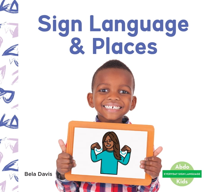 Everyday Sign Language Set 3 Sign Language & Places, (Hardcover ...
