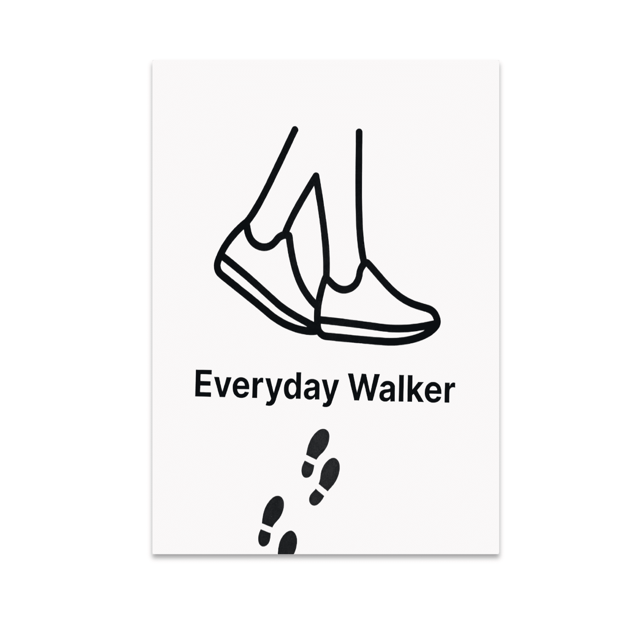 Everyday Walking Motivation - Fitness Enthusiast - 13x19 Poster Print ...