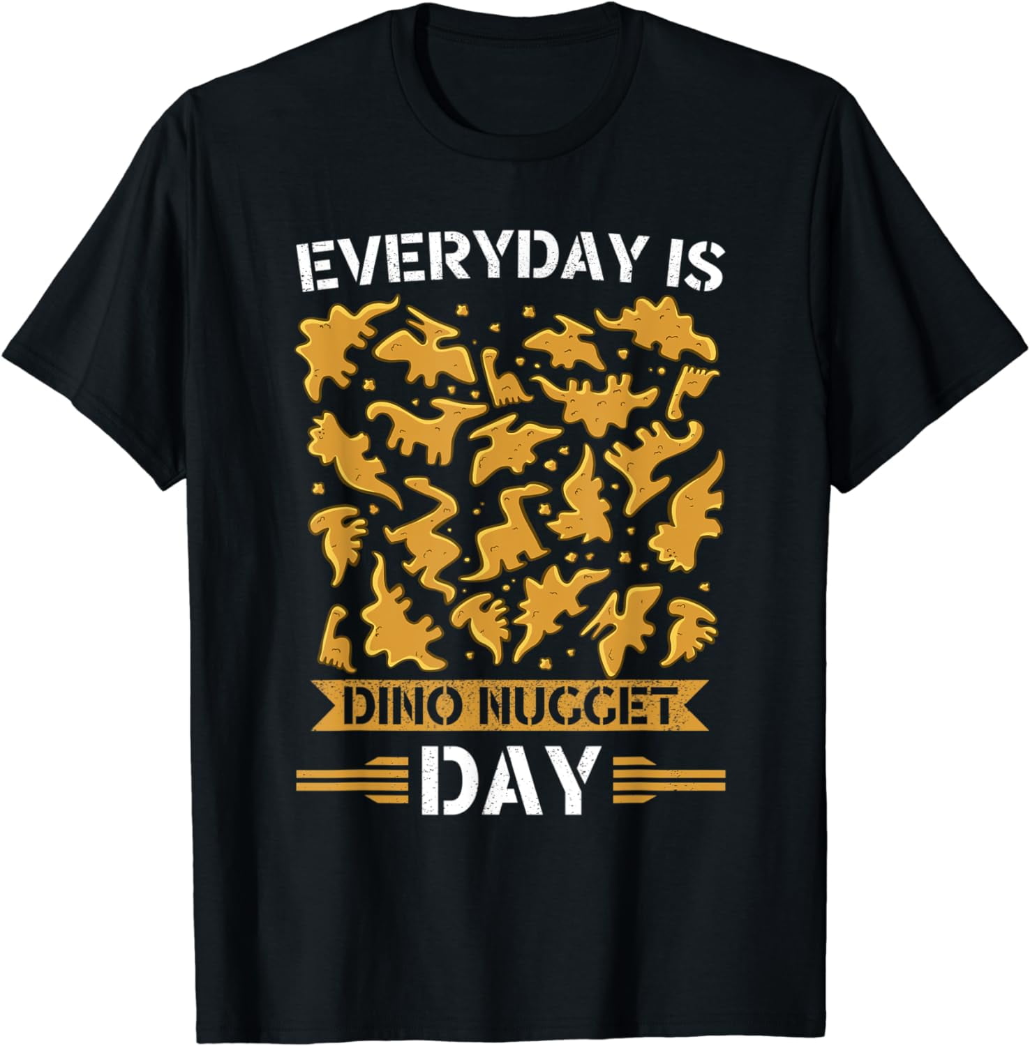 Everyday is Nugget Day Chicken Nuggets Dino Wing T-Shirt - Walmart.com