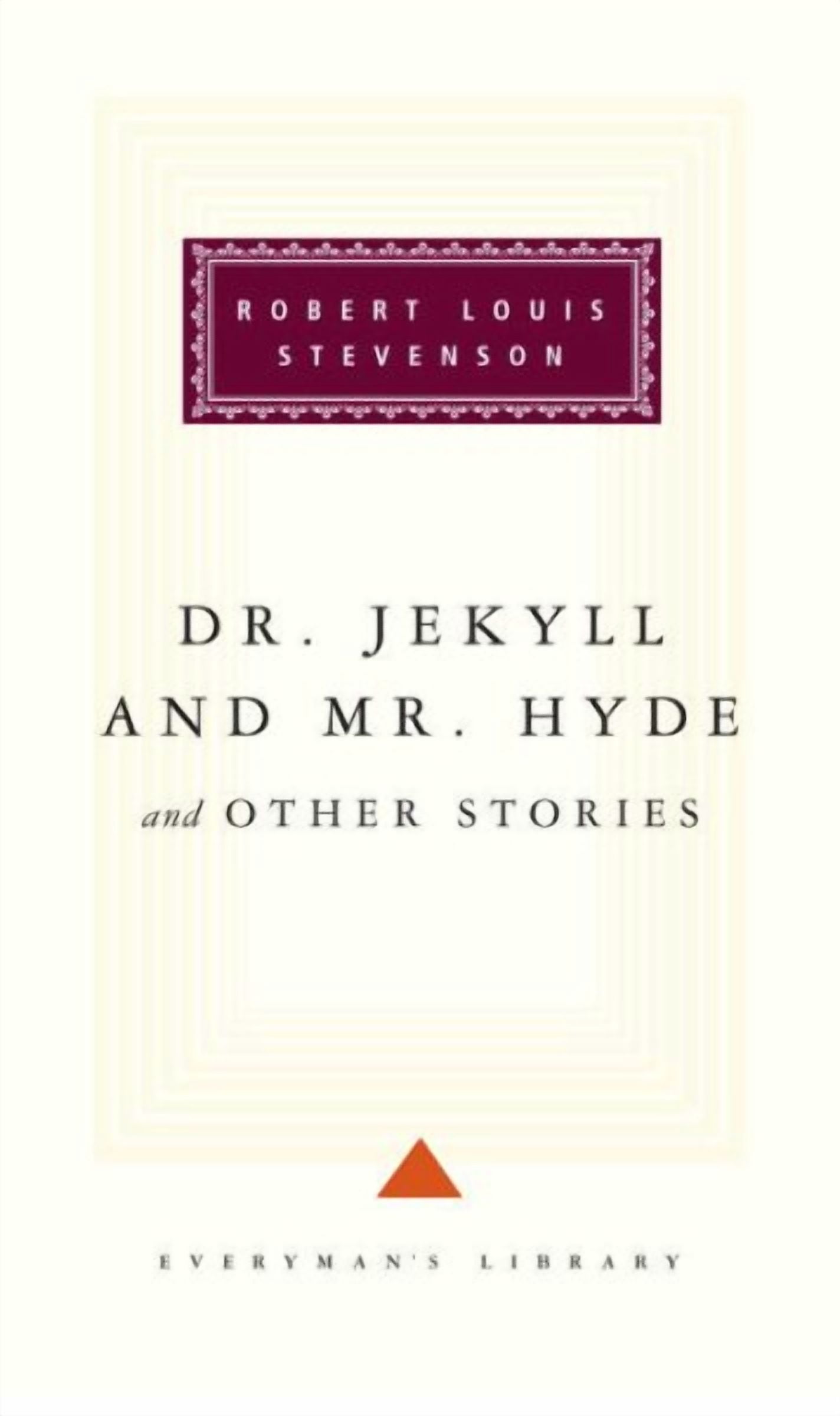 Everyman's Library Classics: Dr. Jekyll and Mr. Hyde: Introduction by ...