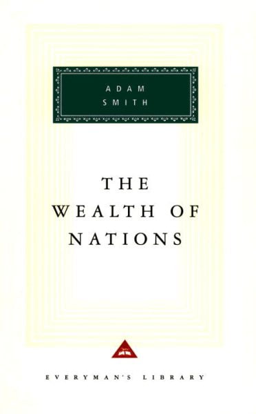 Everyman's Library Classics: The Wealth of Nations (Hardcover ...