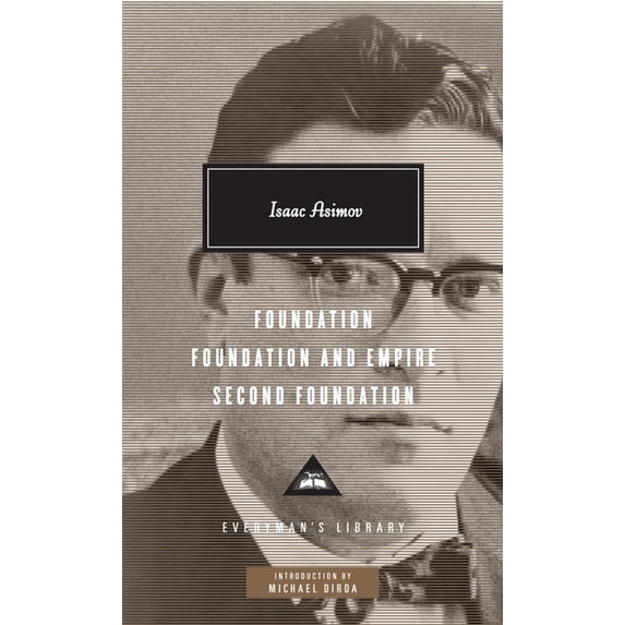 Everyman's Library Contemporary Classics Foundation, Foundation and ...